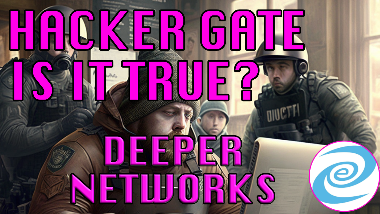 Deeper Network - Hacker Gate - What Happened and Is It True?